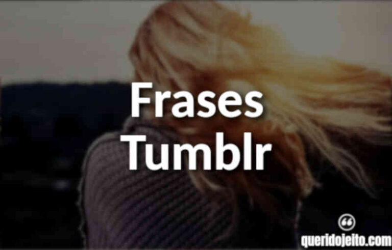 Frases Tumblr Perfeitas para Status » Querido Jeito