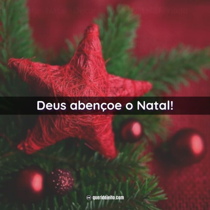 Frases de Natal: acesse e confira as melhores - Querido Jeito