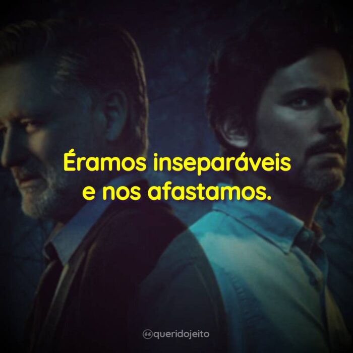 The Sinner – 3ª temporada (Série) - Frases Perfeitas - Querido Jeito