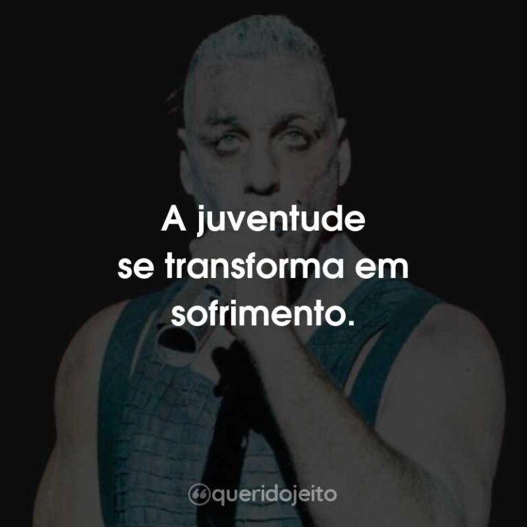 Rammstein - Frases Perfeitas - Querido Jeito