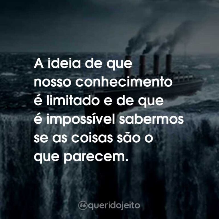 1899 (Série) - Frases Perfeitas - Querido Jeito