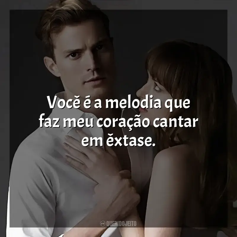 Frases Quentes de 50 Tons de Cinza - Frases Perfeitas - Querido Jeito