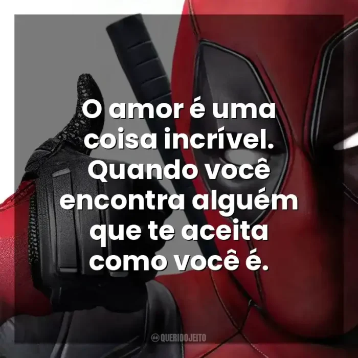 Deadpool (Filme) - Frases Perfeitas - Querido Jeito