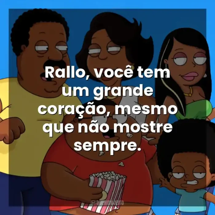 Rallo, você tem um... The Cleveland Show (Série)