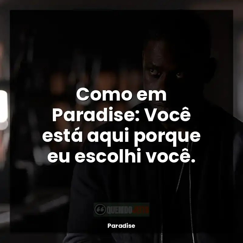 Como em Paradise: Você... Paradise (série)