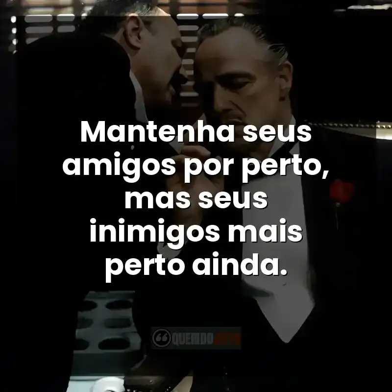 Frases do filme O Poderoso Chefão - Querido Jeito
