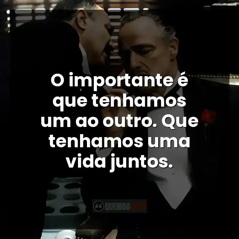Frases do filme O Poderoso Chefão - Querido Jeito